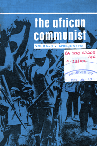 The African Communist Volume 2 Number 3 April-June1963 | South African ...