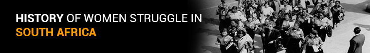 History of Women’s Struggle in South Africa | South African History Online
