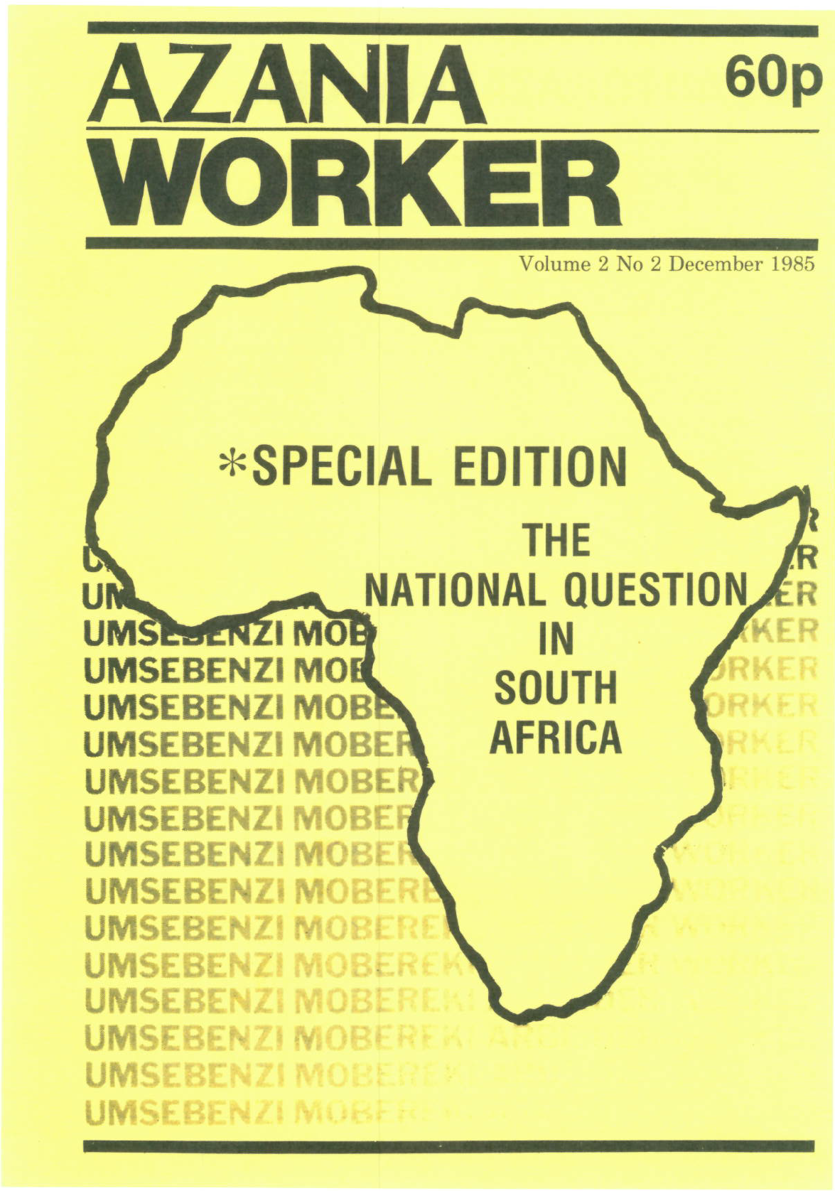 Azania Worker - Volume 2 No 2, December 1985 | South African History Online