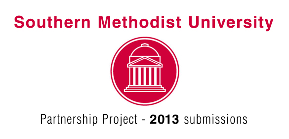 Southern Methodist University Partnership Project - 2013 submissions ...