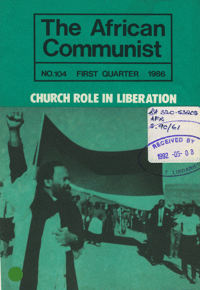 The African Communist No 104, First Quarter 1986 | South African ...