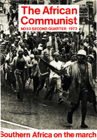 The African Communist No 52, First Quarter 1973 | South African History ...
