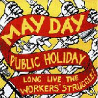 International celebration of ‘May Day’ | South African History Online
